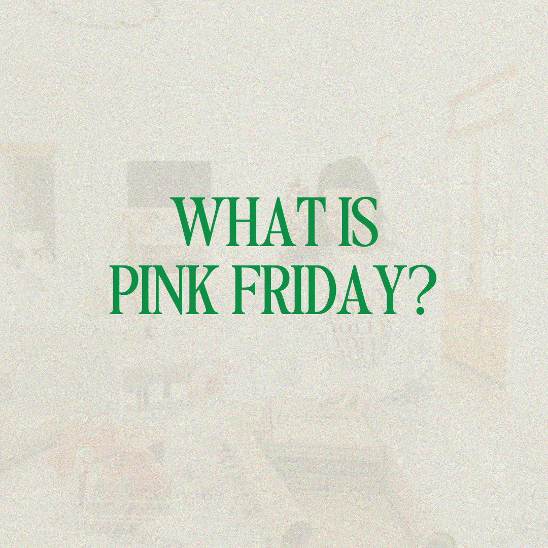 What is Pink Friday? – Sweet Baton Rouge