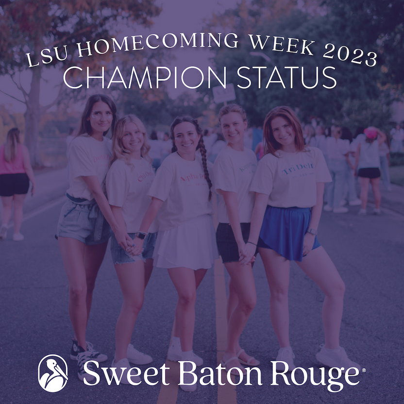 LSU Homecoming Week 2023: Champion Status – Sweet Baton Rouge