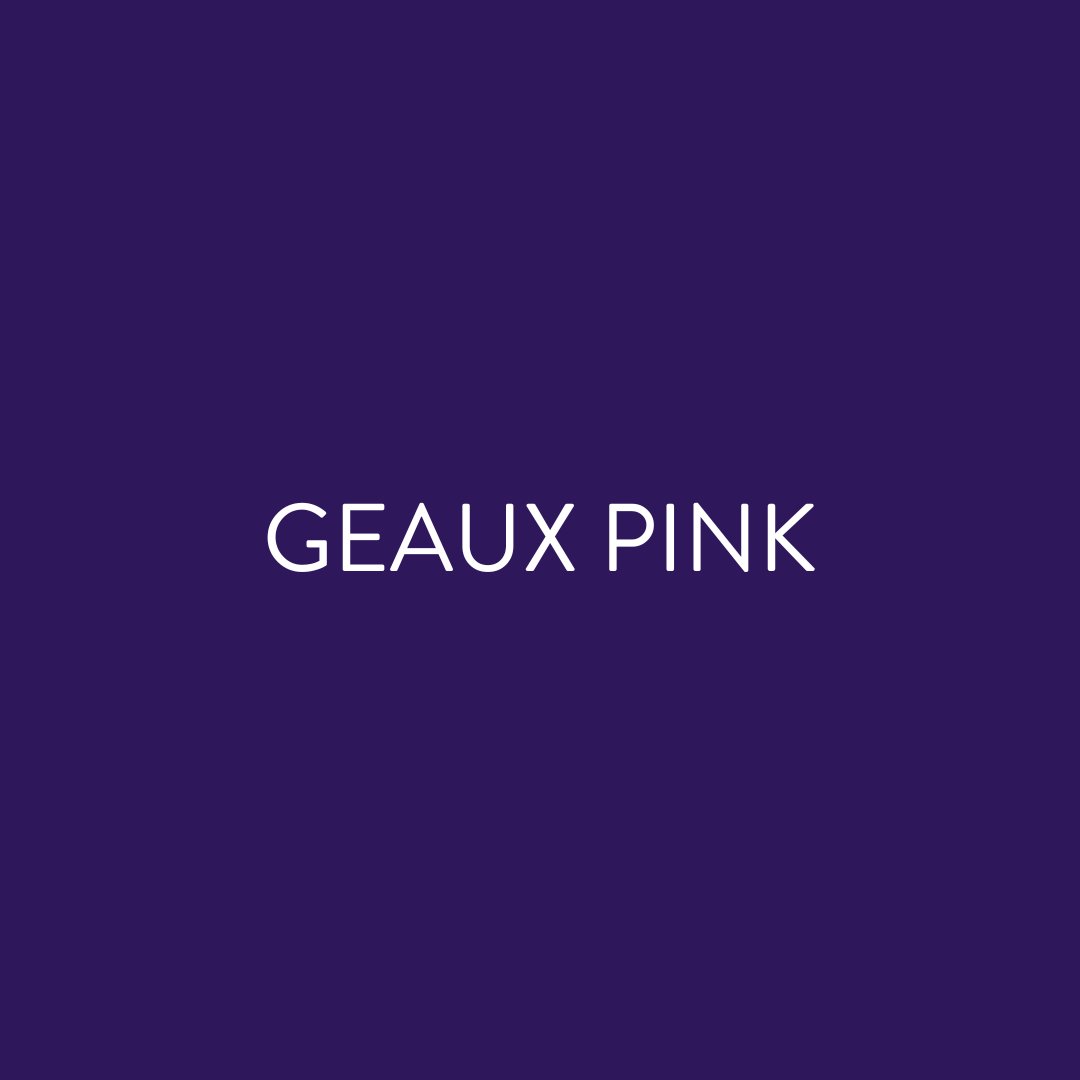 Geaux Pink | Breast Cancer Awareness – Sweet Baton Rouge